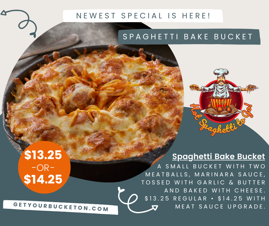 Spaghetti Bake Bucket & Cookie - Every Day Special | Order online